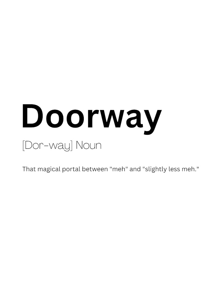 Doorway Definition Meaning Art Print by Kaigozen – Fy!