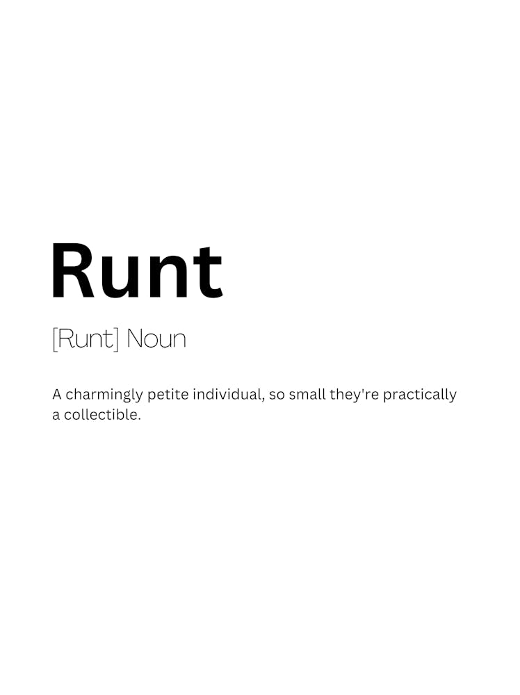 Runt Definition Meaning Art Print by Kaigozen – Fy!