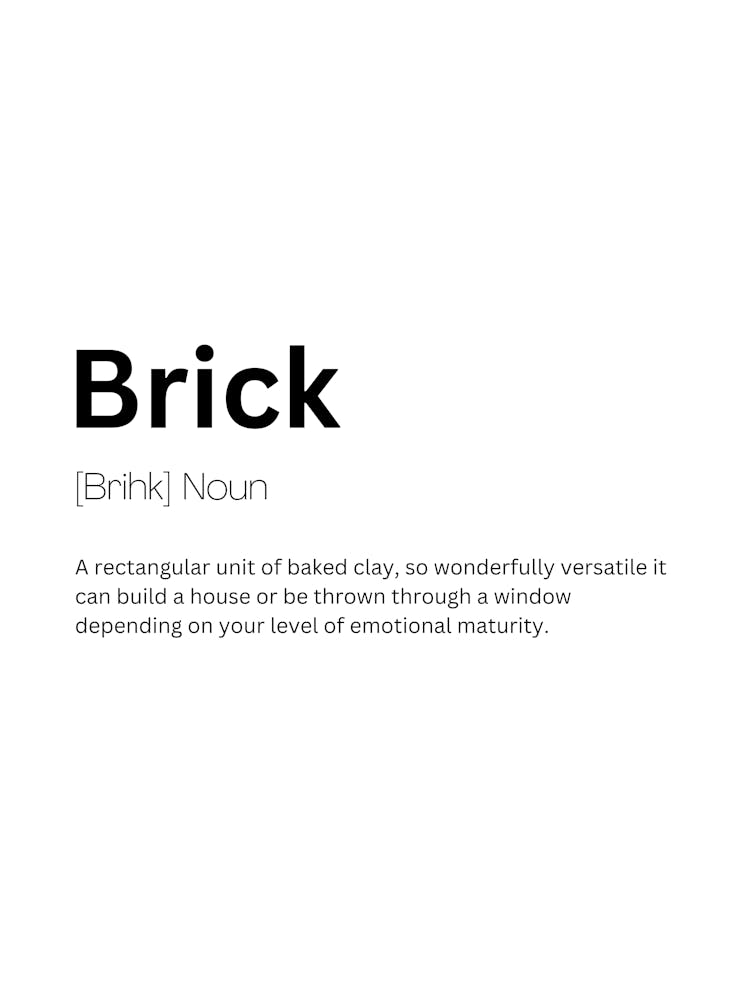 Brick Definition Meaning Art Print by Kaigozen – Fy!