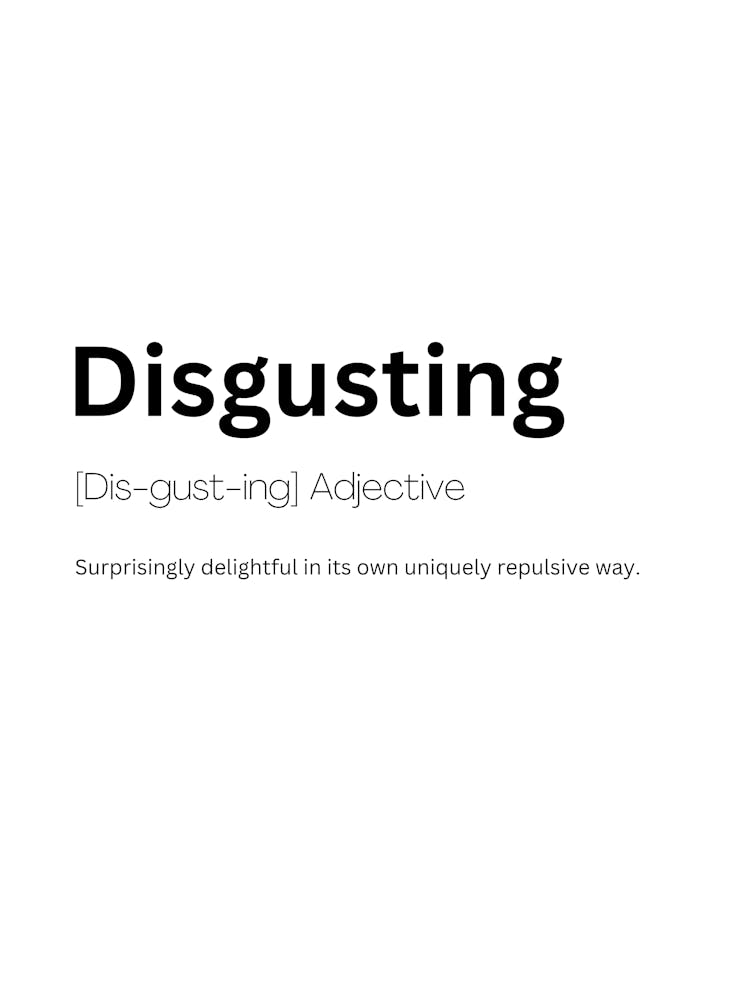 Disgusting Definition Meaning 1 Art Print by Kaigozen – Fy!