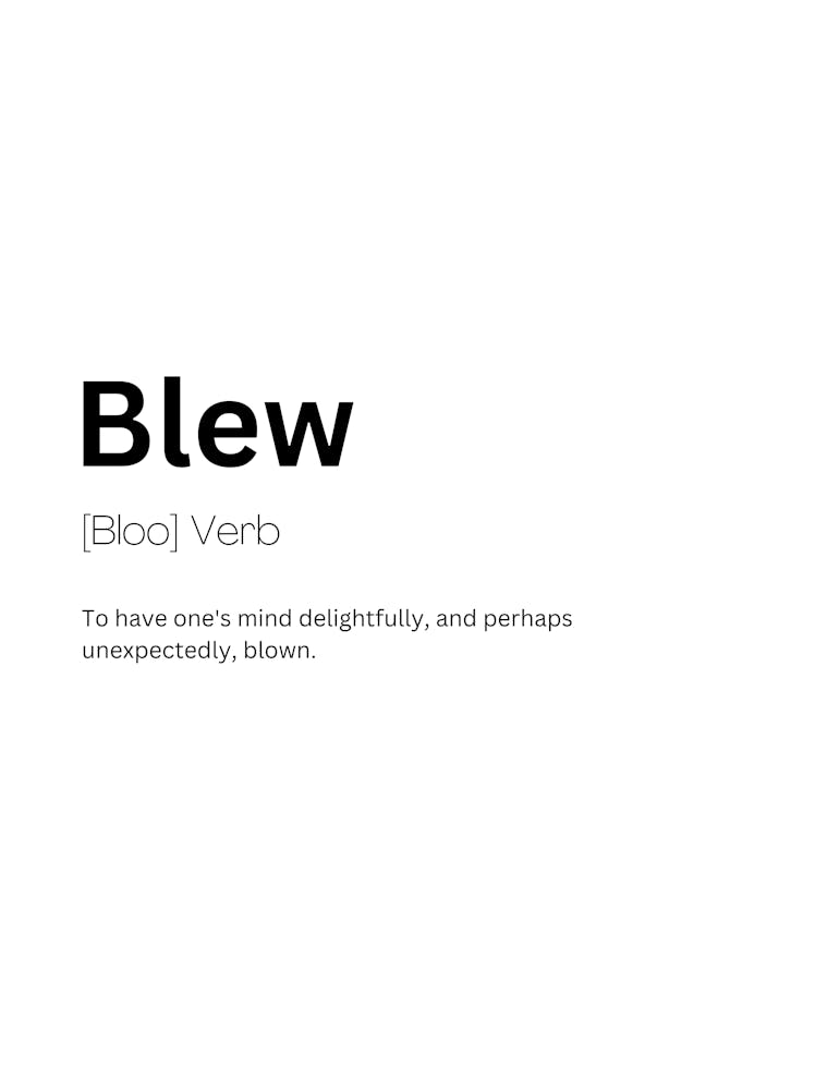 Blew Definition Meaning Art Print by Kaigozen – Fy!