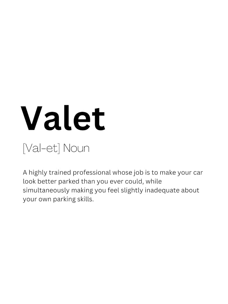 Valet Definition Meaning Art Print by Kaigozen – Fy!