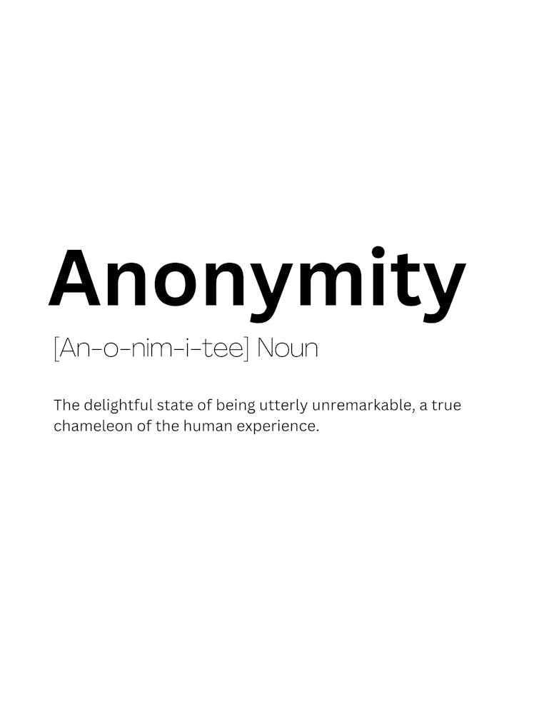 Anonymity Definition Meaning Art Print by Kaigozen – Fy!