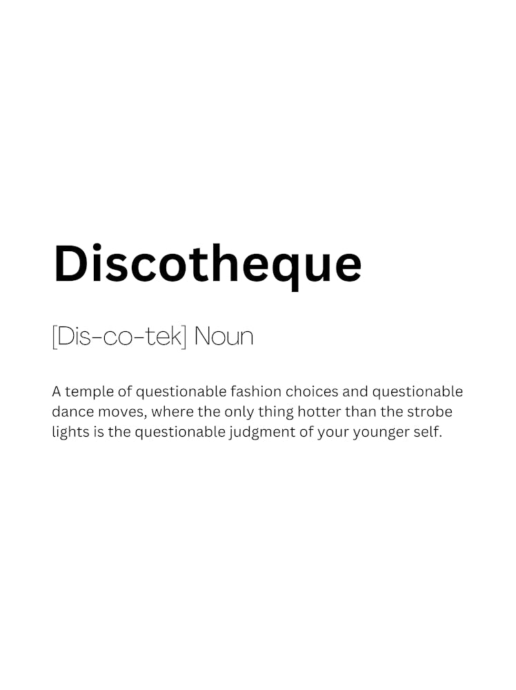 Discotheque Definition Meaning Art Print by Kaigozen – Fy!