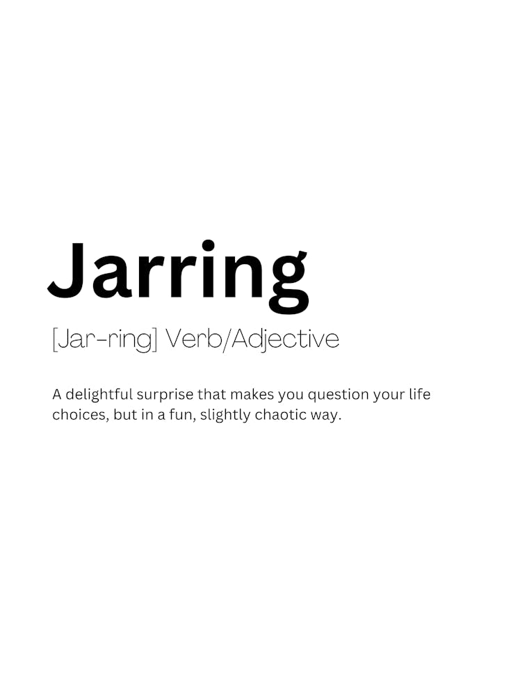 Jarring Definition Meaning Art Print by Kaigozen – Fy!