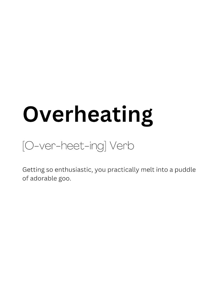 Overheating Definition Meaning Art Print by Kaigozen – Fy!