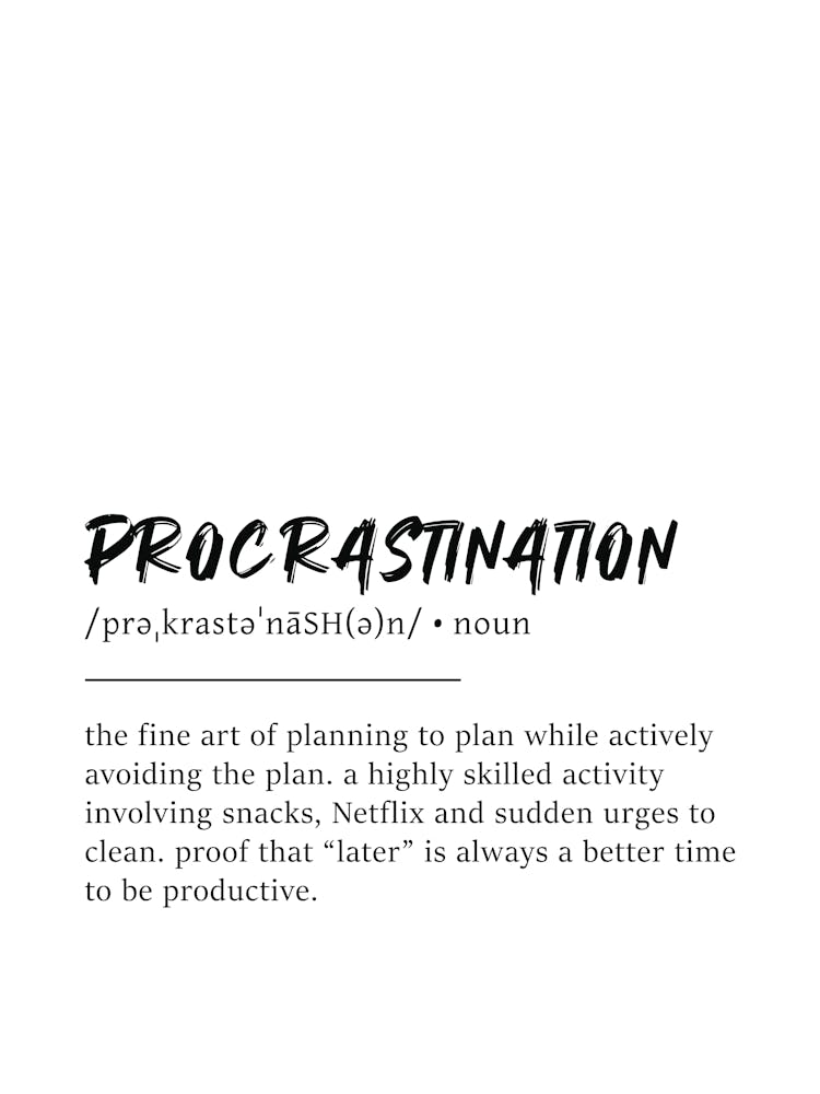 Procrastination Definition Print - Dictionary Art Print by Fy!