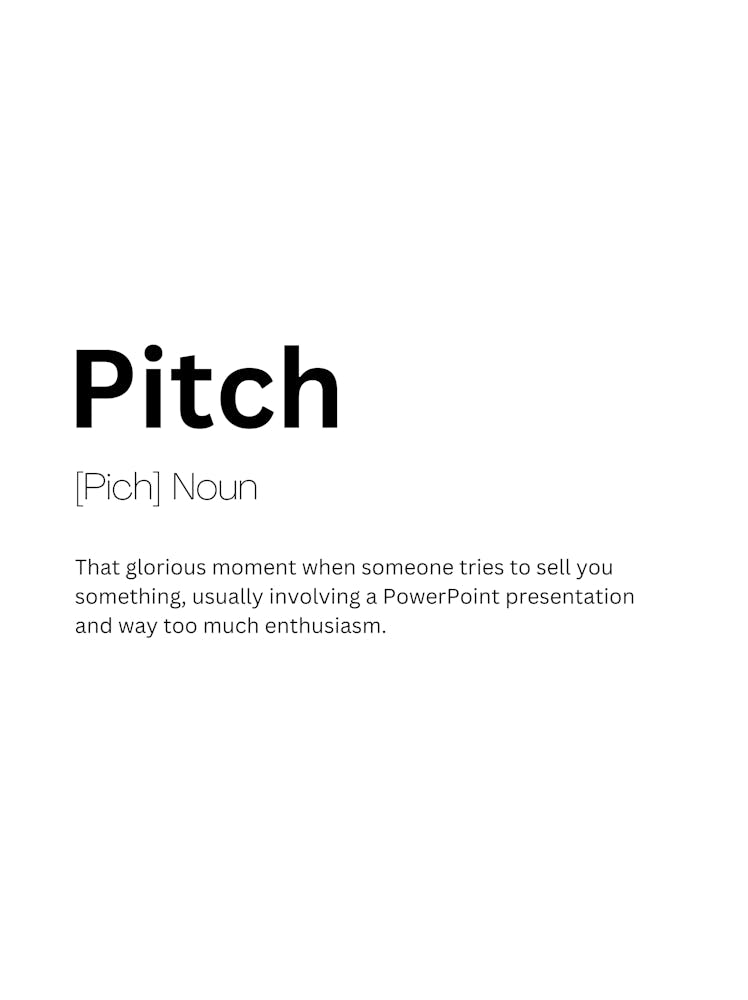 Pitch Definition Meaning Art Print by Kaigozen – Fy!