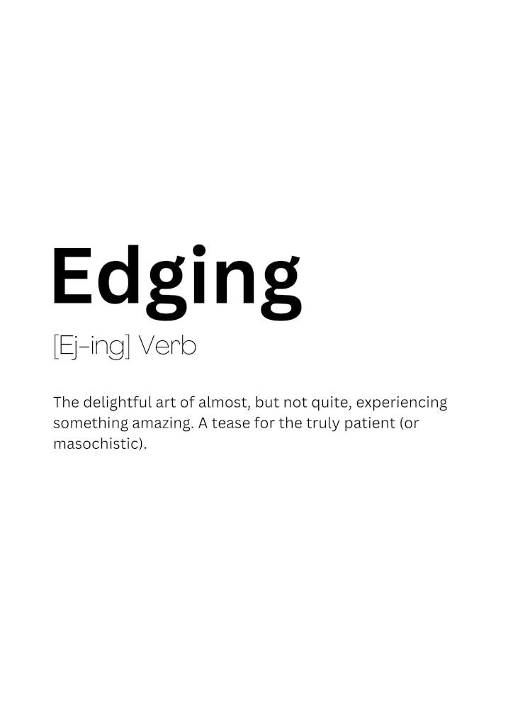 Edging Definition Meaning Art Print by Kaigozen – Fy!