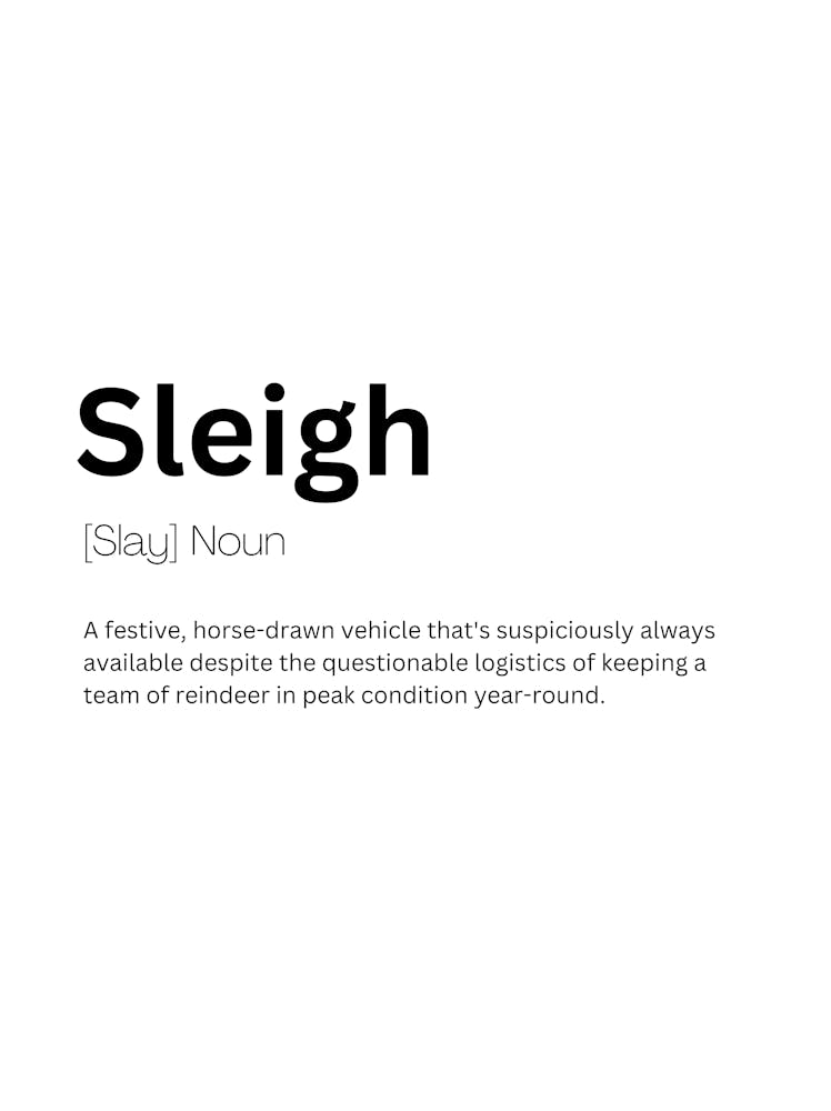 Sleigh Definition Meaning Art Print by Kaigozen – Fy!