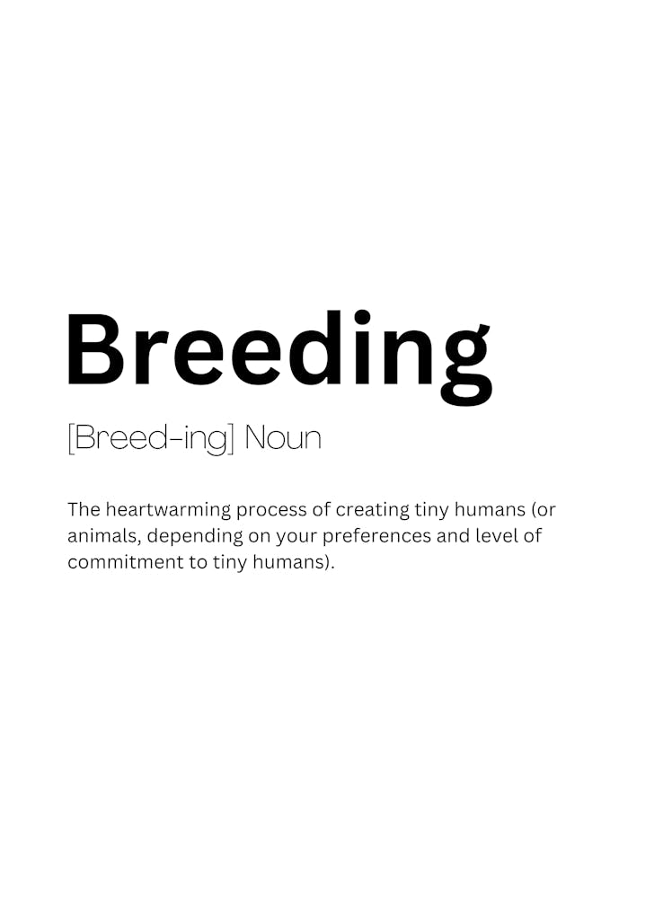 Breeding Definition Meaning Art Print by Kaigozen – Fy!