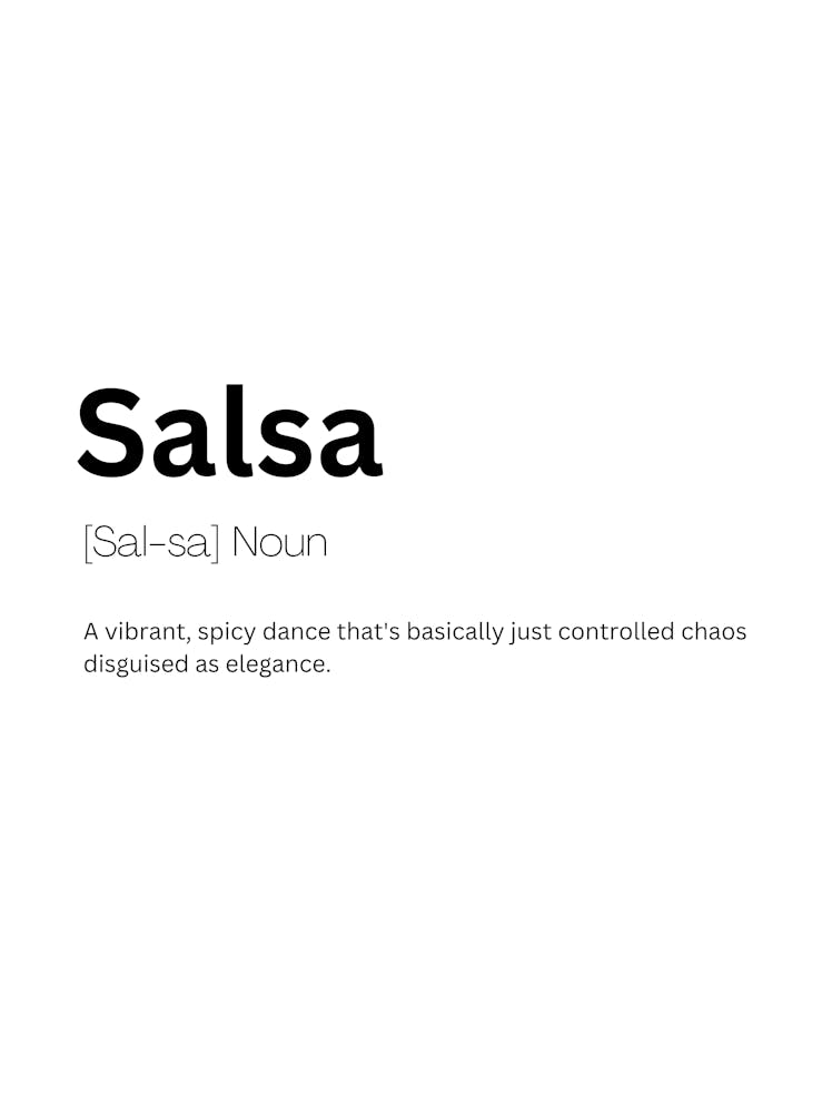 Salsa Definition Meaning Art Print by Kaigozen – Fy!