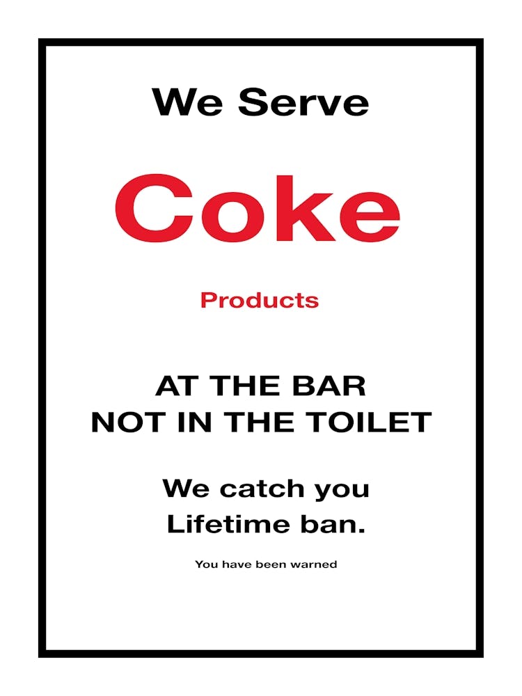 We Serve Coke Products Funny Print Art Print by Scandinavian Design – Fy!