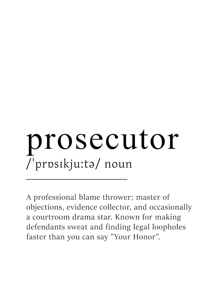 Prosecutor Definition Poster - Dictionary Art Print by Fy!