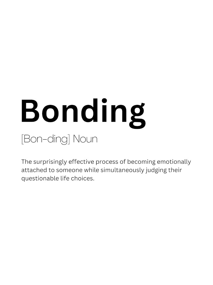 Bonding Definition Meaning Art Print by Kaigozen – Fy!
