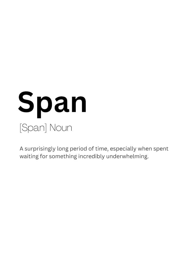 Span Definition Meaning Art Print by Kaigozen – Fy!