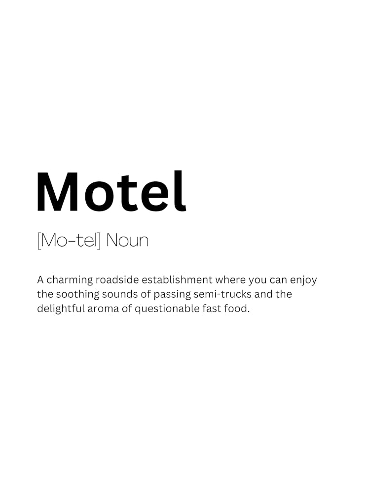 Motel Definition Meaning Art Print by Kaigozen – Fy!