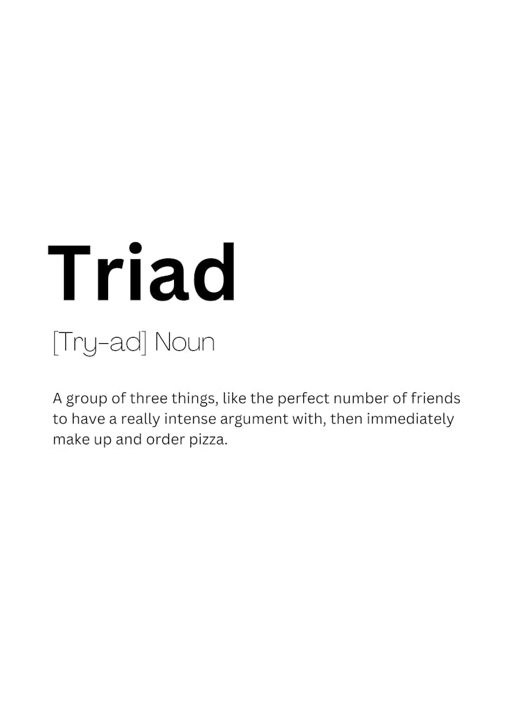 Triad Definition Meaning Art Print by Kaigozen – Fy!