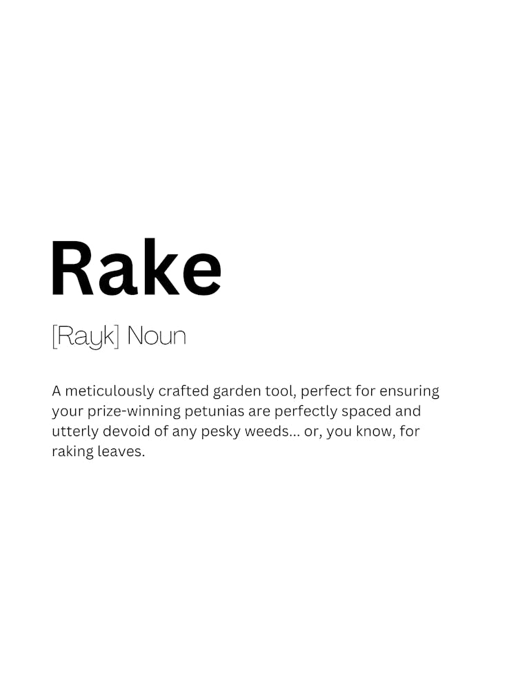 Rake Definition Meaning Art Print by Kaigozen – Fy!