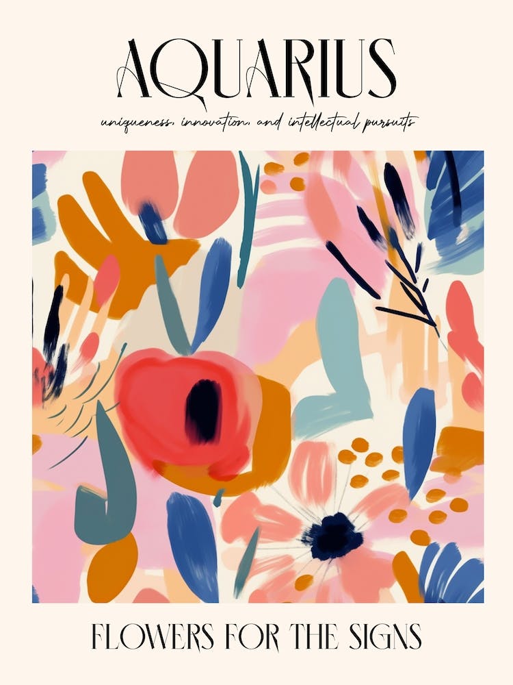 Flowers For The Signs Aquarius Zodiac Sign Art Print by Stellar Prints ...