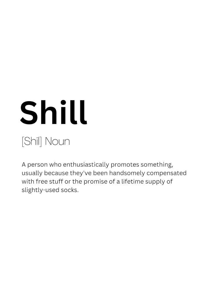Shill Definition Meaning Art Print by Kaigozen – Fy!