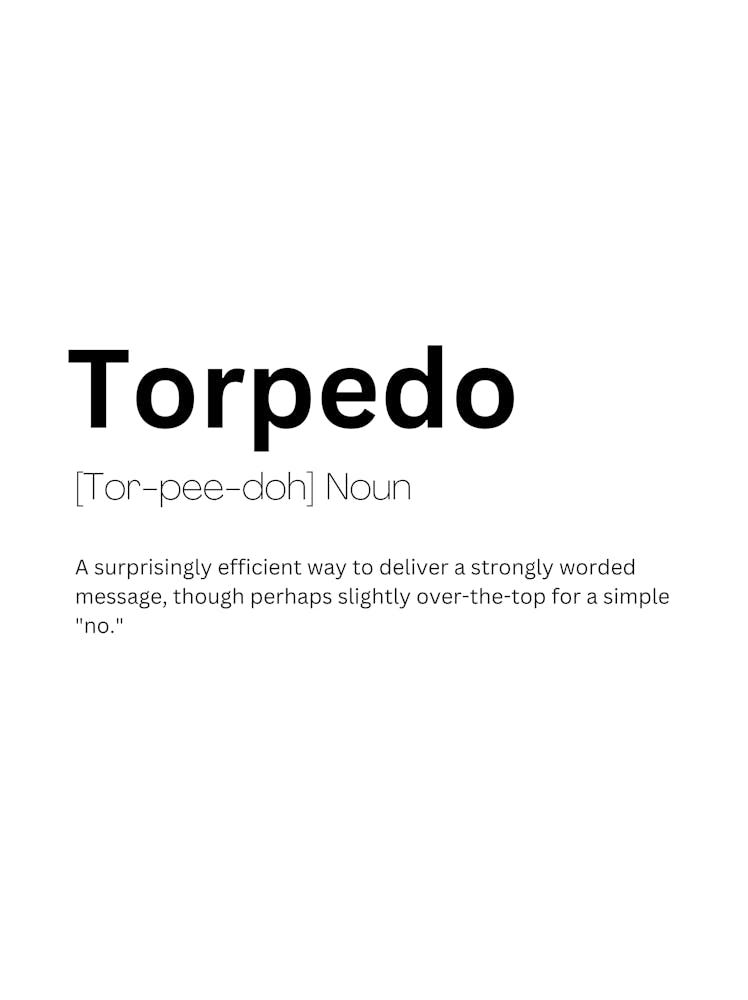 Torpedo Definition Meaning Art Print by Kaigozen – Fy!