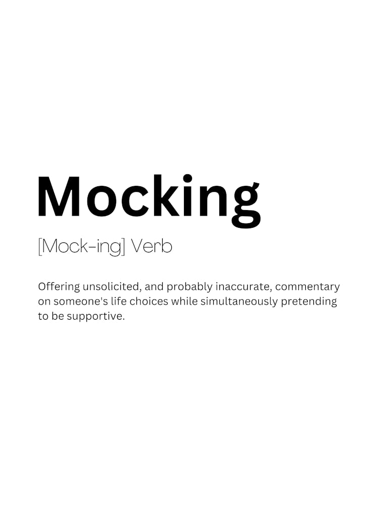 Mocking Definition Meaning Art Print by Kaigozen – Fy!