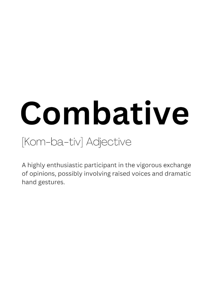 Combative Definition Meaning Art Print by Kaigozen – Fy!