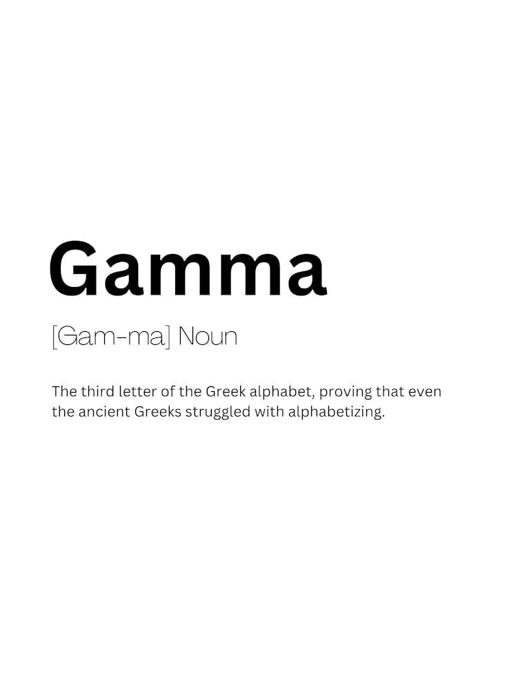 Gamma Definition Meaning 1 Art Print by Kaigozen – Fy!