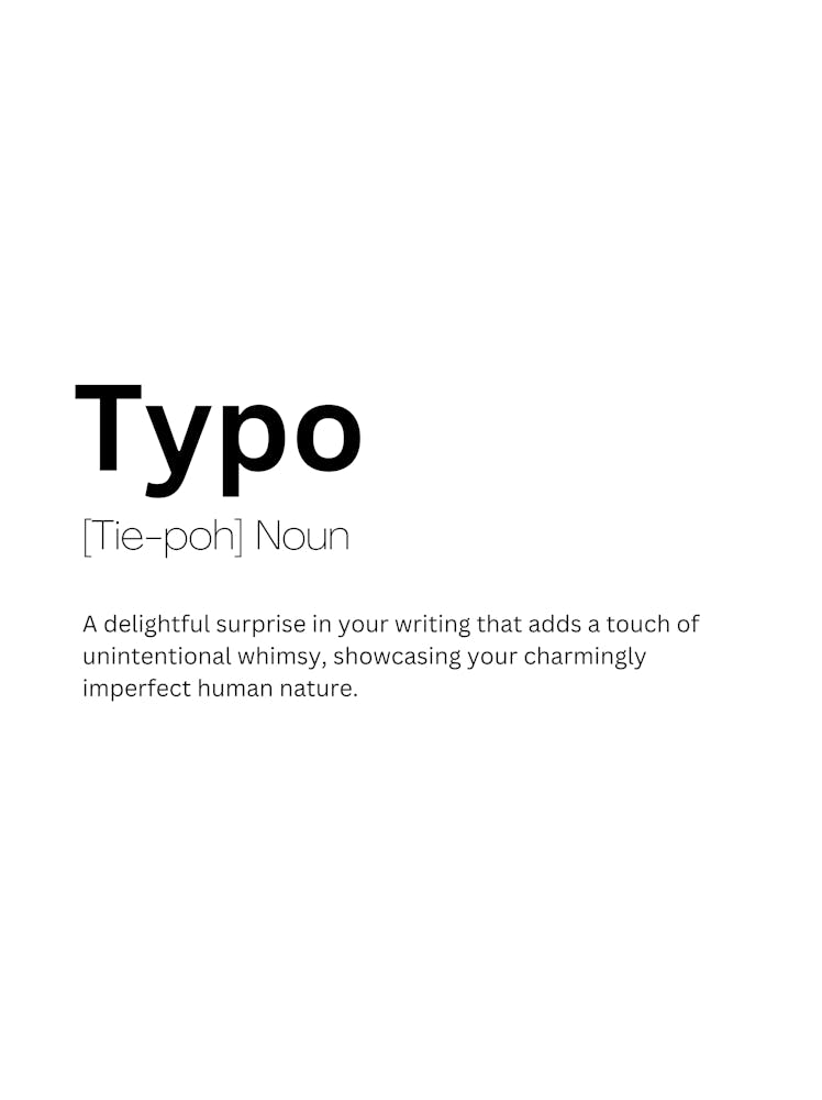 Typo Definition Meaning Art Print by Kaigozen – Fy!
