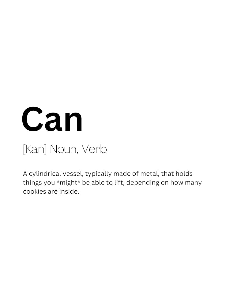 Can Definition Meaning Art Print by Kaigozen – Fy!