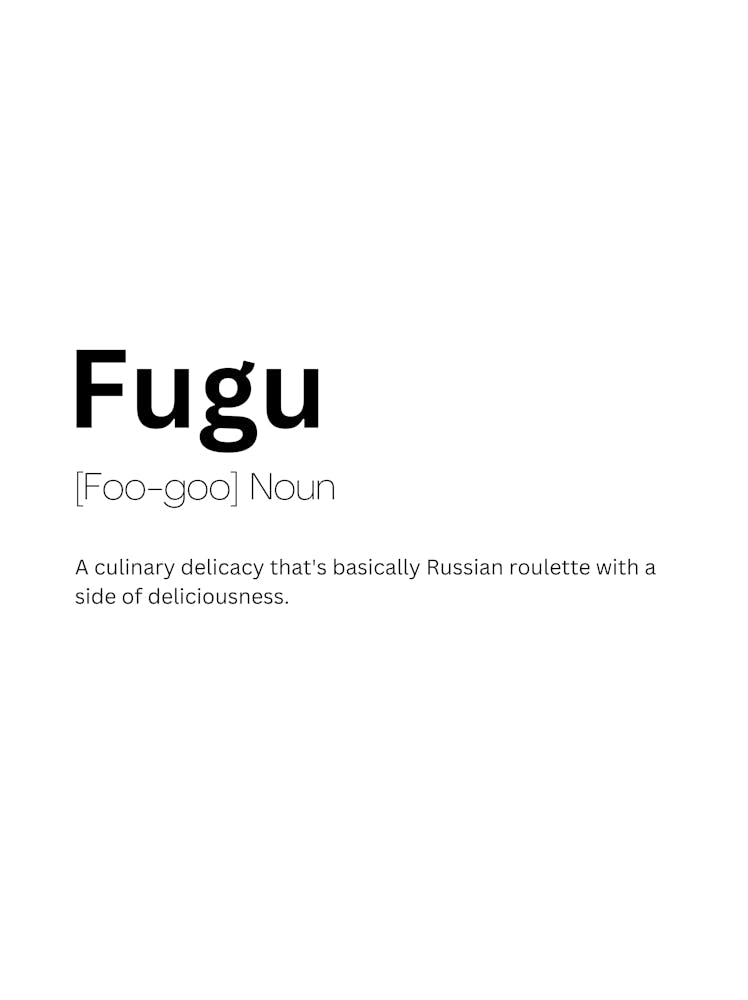 Fugu Definition Meaning 1 Art Print by Kaigozen – Fy!