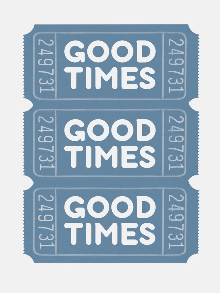 Blue Good Times Tickets Art Print by JollyandDash – Fy!
