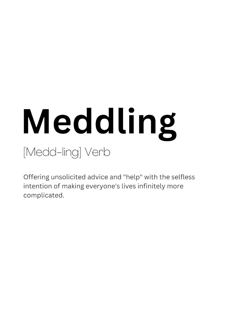 Meddling Definition Meaning Art Print by Kaigozen – Fy!