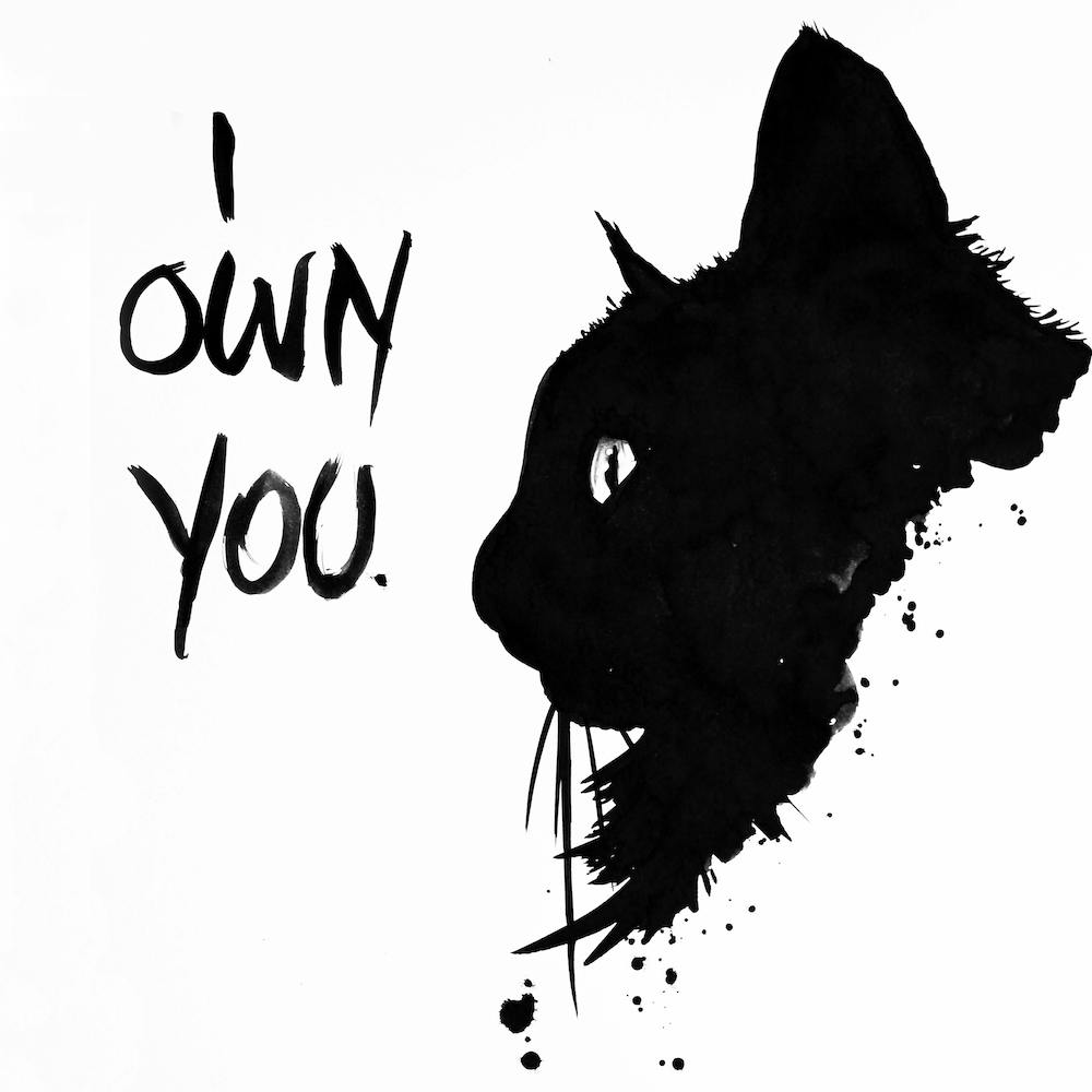 Black Cat Ink I Own You Slogan Funny Art Print by Ileana Hunter – Fy!