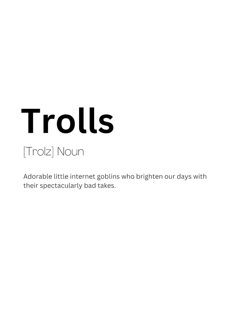 Trolls Definition Meaning Art Print by Kaigozen – Fy!