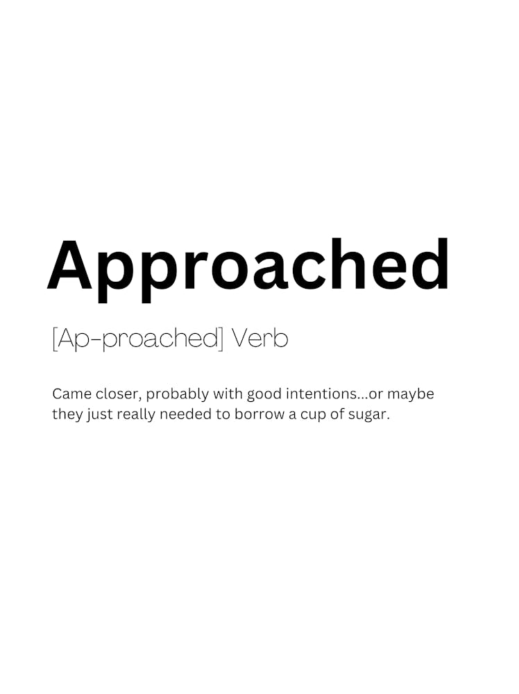 Approached Definition Meaning 1 Art Print by Kaigozen – Fy!