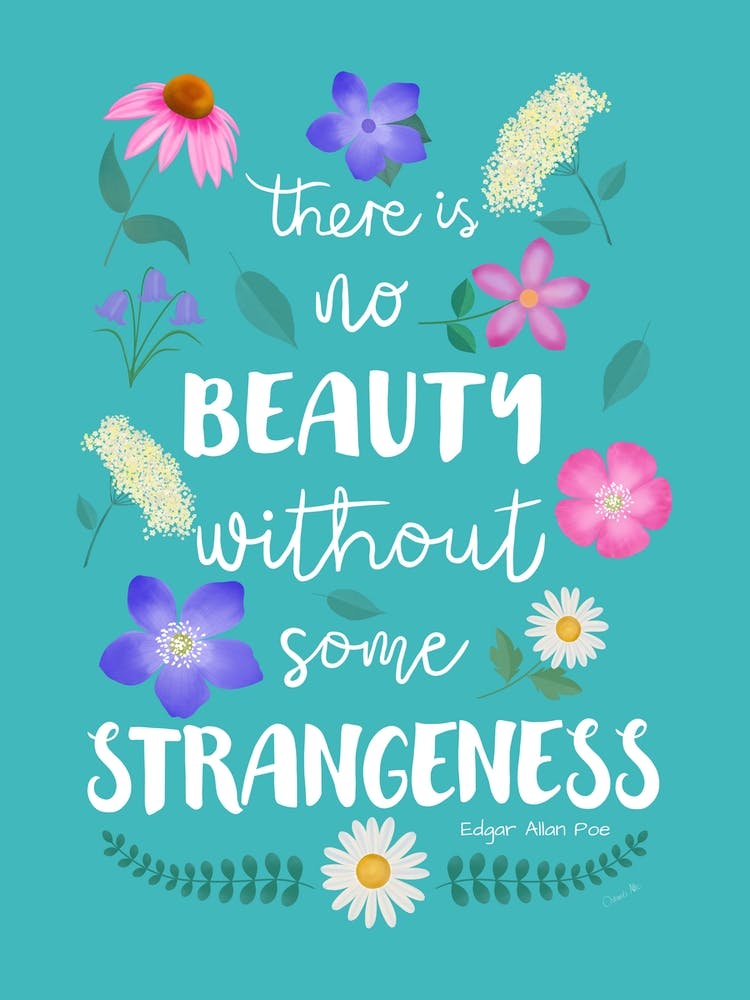 No Beauty Without Strangeness Edgar Allen Poe Quote Art Print by Ostara ...