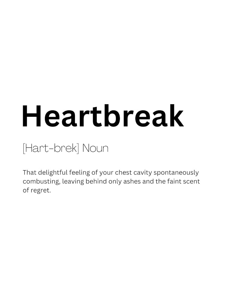 Heartbreak Definition Meaning 1 Art Print by Kaigozen – Fy!