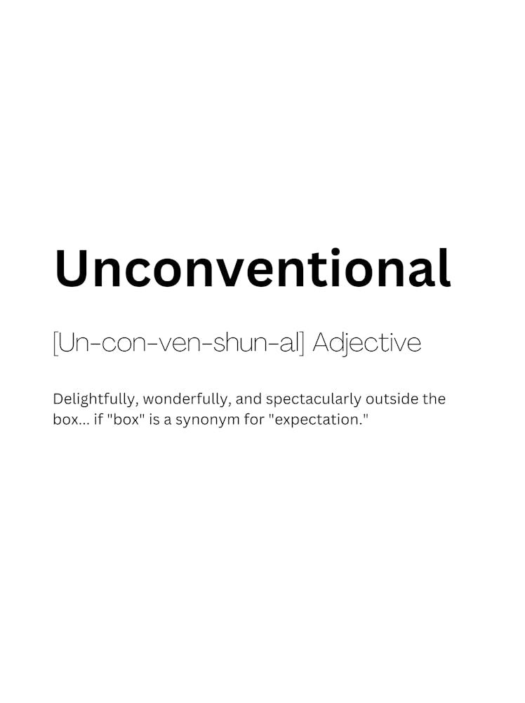 Unconventional Definition Meaning Art Print by Kaigozen – Fy!