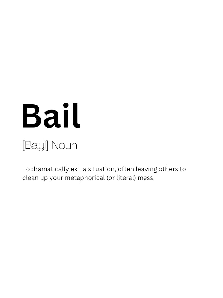 Bail Definition Meaning Art Print by Kaigozen – Fy!