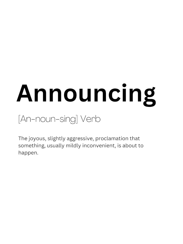 Announcing Definition Meaning Art Print by Kaigozen – Fy!