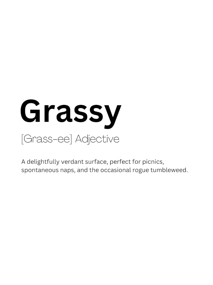 Grassy Definition Meaning Art Print by Kaigozen – Fy!