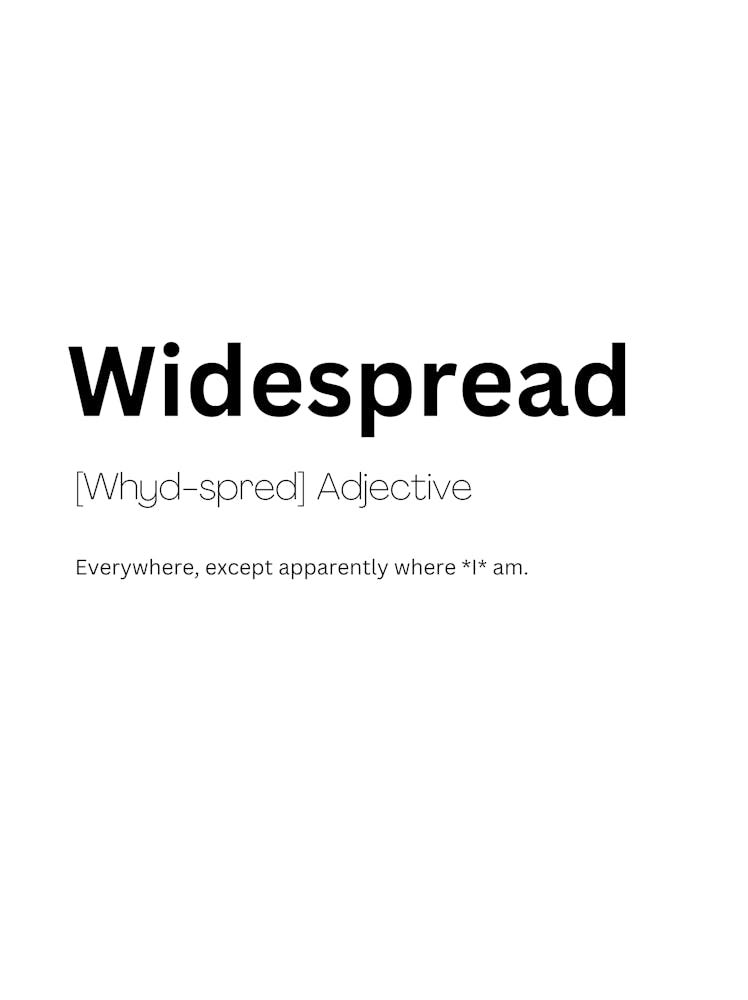 Widespread Definition Meaning Art Print by Kaigozen – Fy!