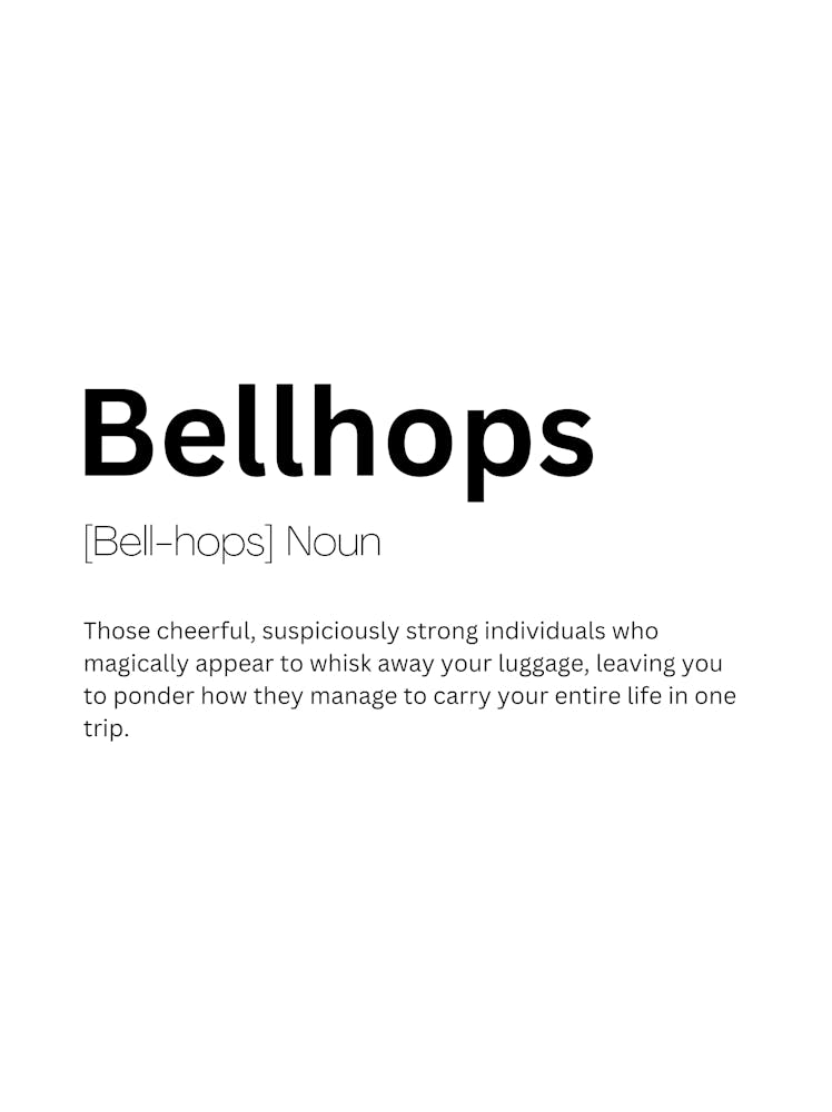 Bellhops Definition Meaning Art Print by Kaigozen – Fy!