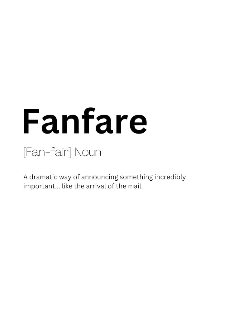 Fanfare Definition Meaning Art Print by Kaigozen – Fy!