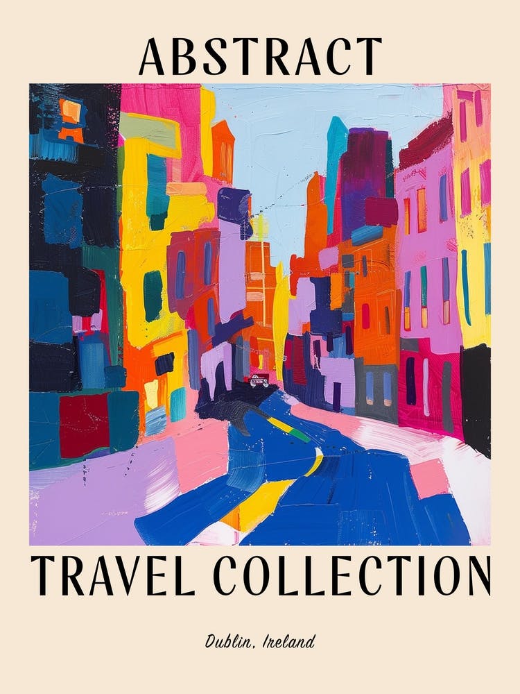 Abstract Travel Collection Poster Dublin Ireland 1 Art Print by Hue ...