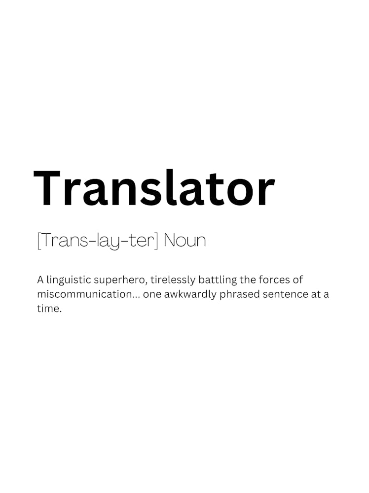 Translator Definition Meaning Art Print by Kaigozen – Fy!