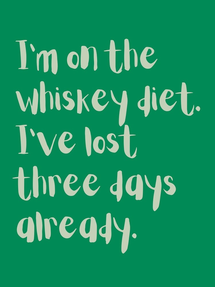 Whiskey Diet Green Kitchen Typography Art Print by Pictures For Kitchen ...