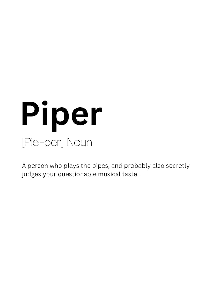 Piper Definition Meaning 1 Art Print by Kaigozen – Fy!